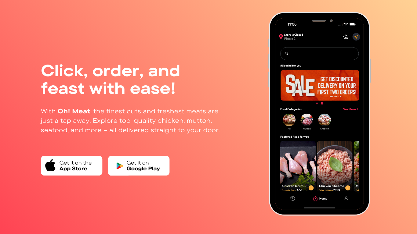Oh! Meat - is a premium meat delivery platform based in Hyderabad